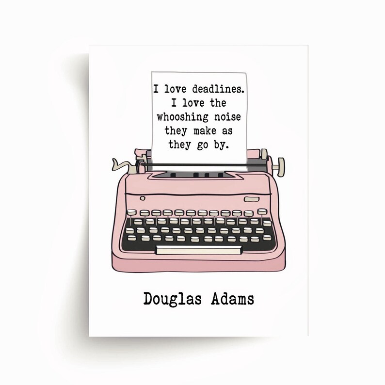 Douglas Adams - Sound of Deadlines Quote - Unframed Print - Etsy