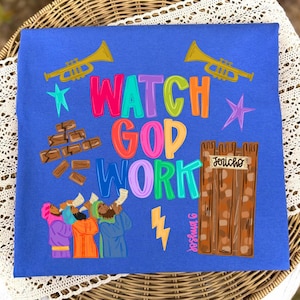 Watch God Work - Colorful - Religious - Christian DTF - Christian ...