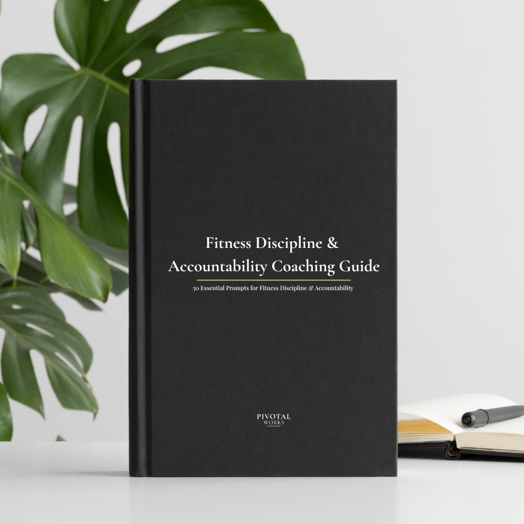 Fitness Coaching Discipline & Accountability Prompt Guide | 50 Fitness ...