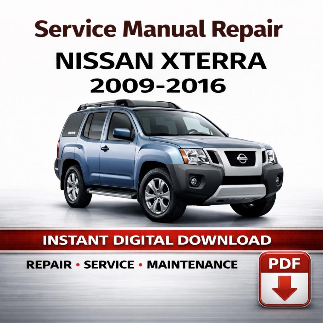 Nissan Xterra 2009-2016 Service Repair Manual - Workshop Car Repair ...