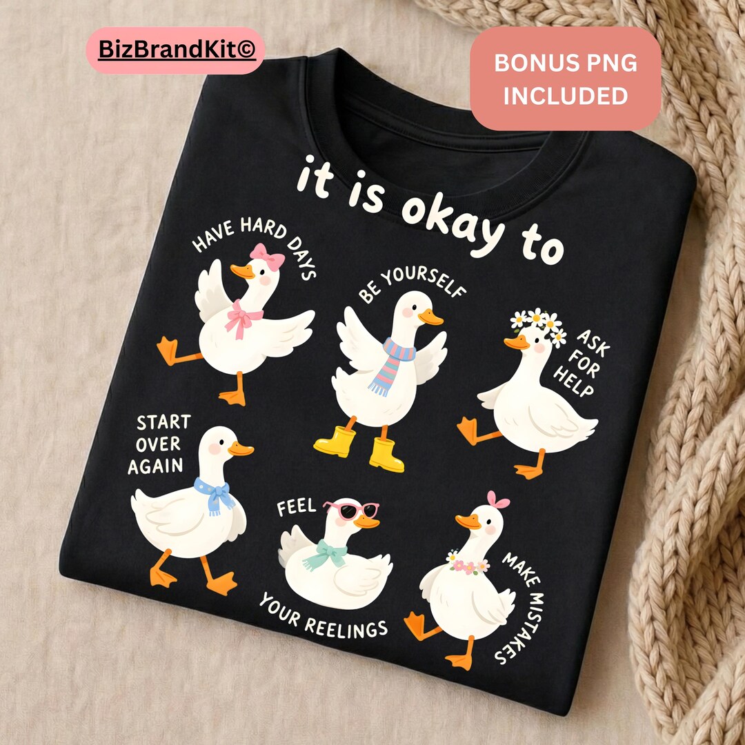 Cute Goose Motivational PNG Bundle | “it’s OK To” Words of Affirmation ...