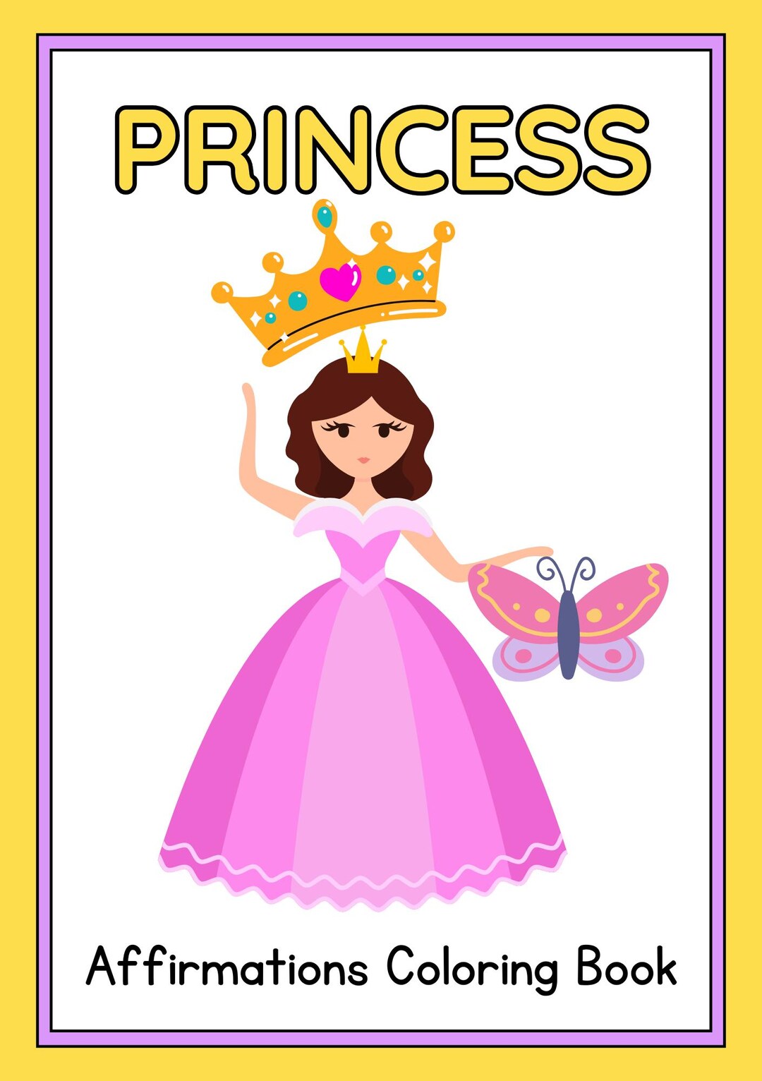Princess Affirmations Coloring Book for Kids, 40 Pages With Handwriting ...