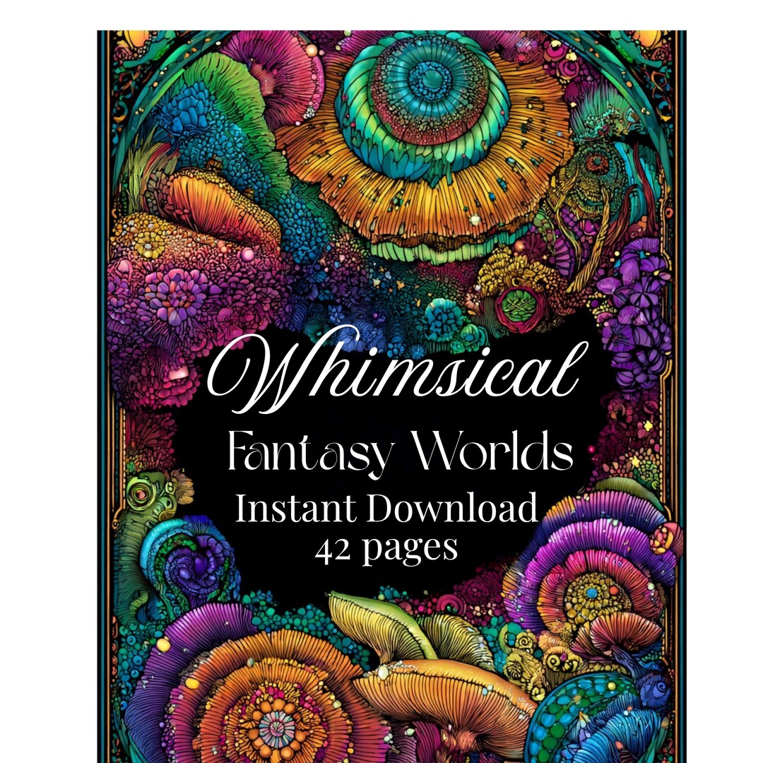 Whimsical Fantasy Worlds Adult Coloring Book | Magical Fantasy 42 ...
