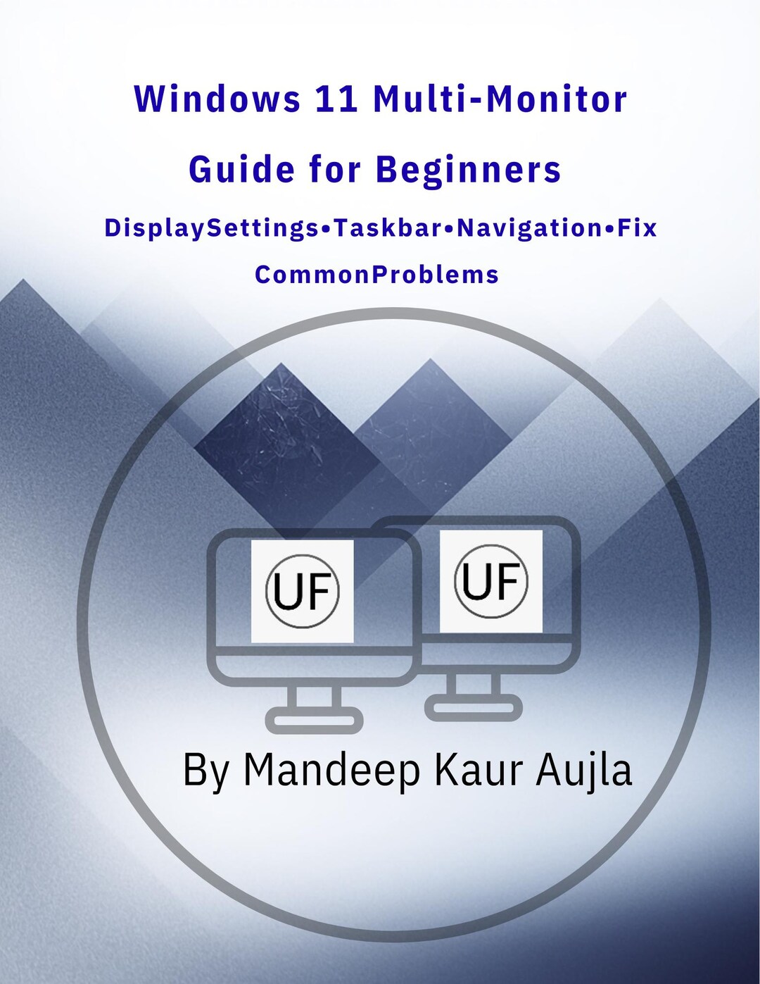 Windows 11 Multi-monitor Guide | Display & Taskbar Help (PDF Download ...