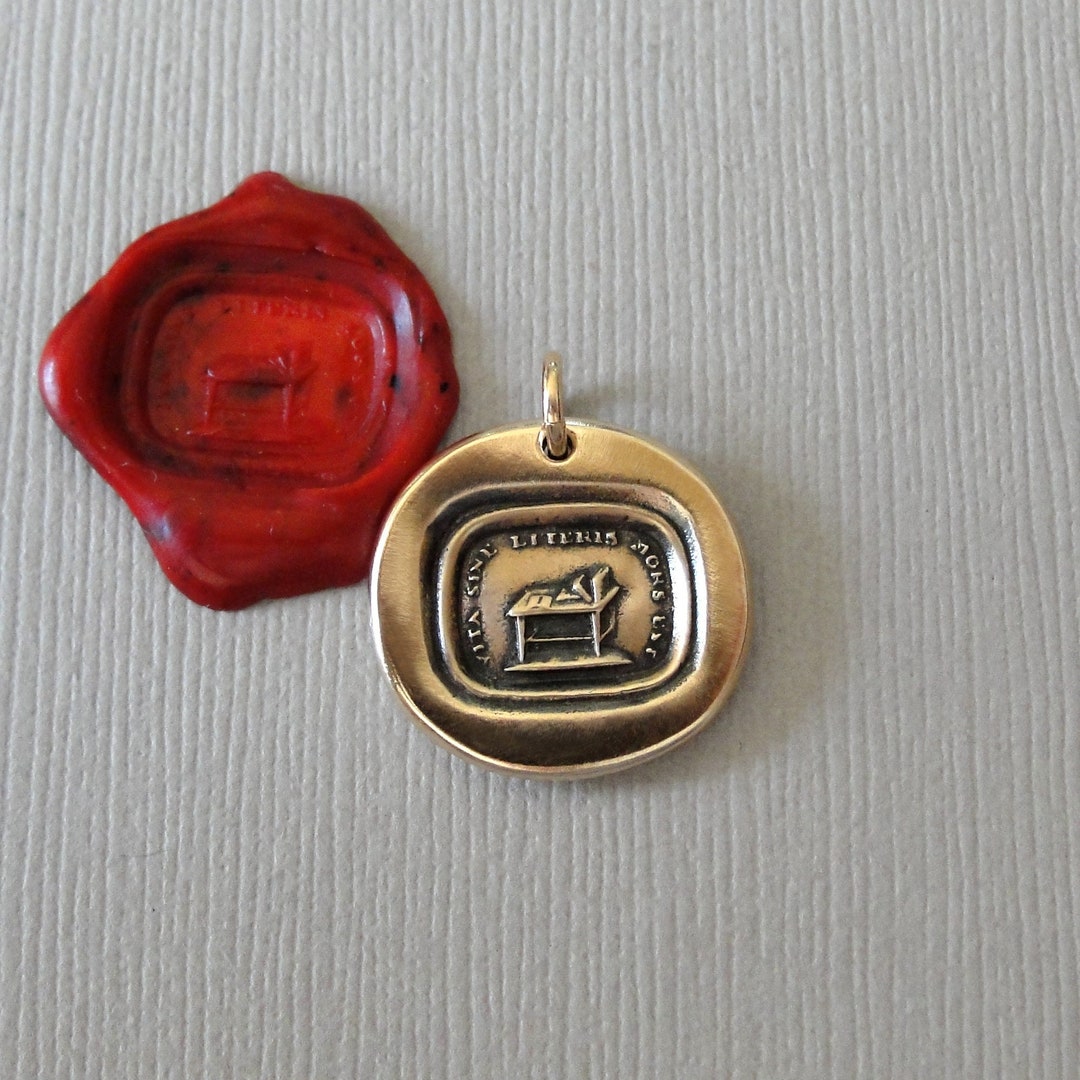 Life Without Literature is Death - Wax Seal Pendant - Antique Bronze ...