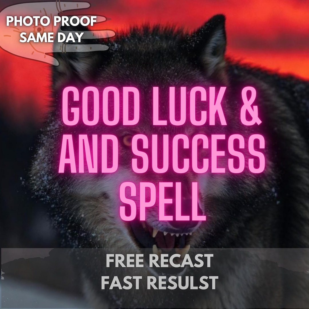 Good Luck & Success Spell Fortune, Opportunity Positive Outcomes ...