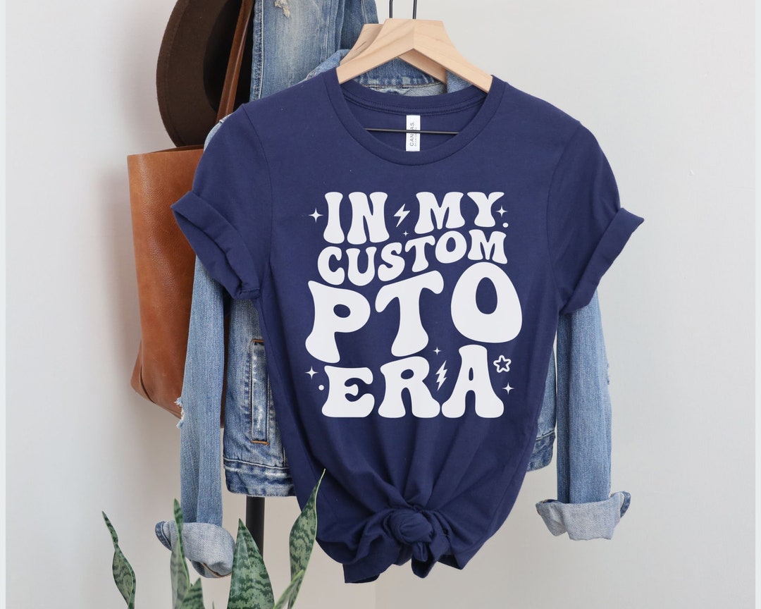 PTO/PTA Crew Shirt, in My Pto Era, Custom Parent Teacher Organization ...