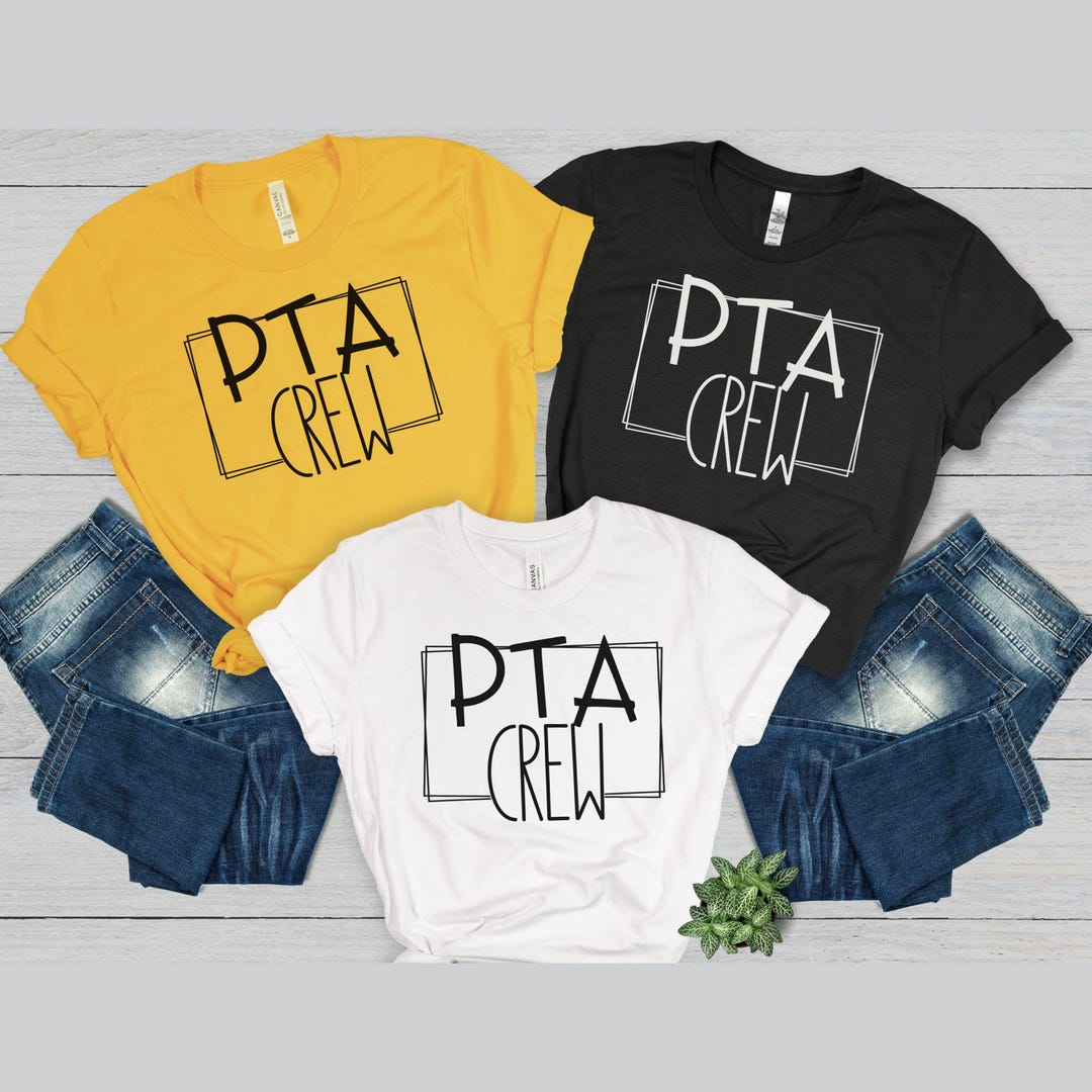 PTA Crew Shirt, Parent Teacher Organization Tshirts, PTA Board, PTO ...