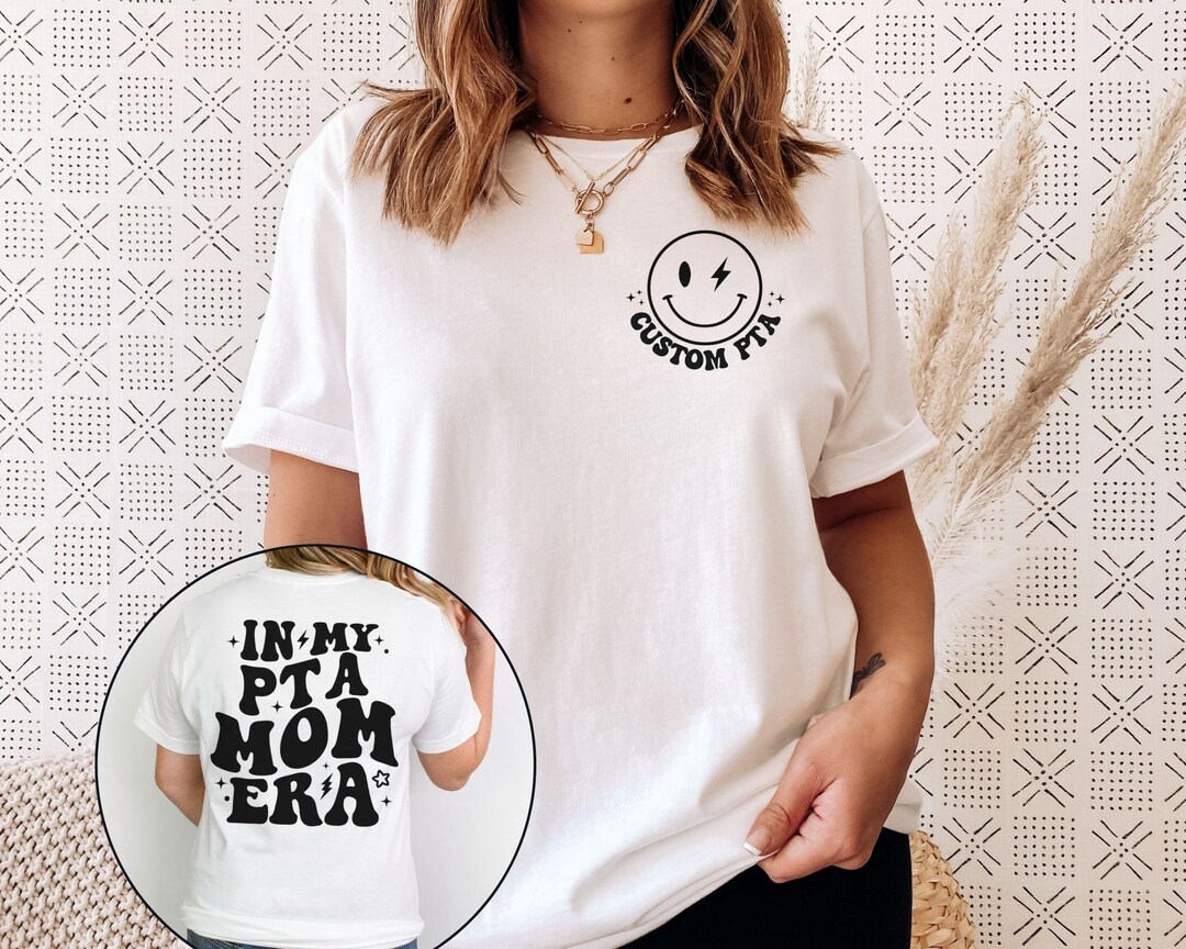 Custom in My PTO/PTA Mom Era Shirt, Parent Teacher Organization ...