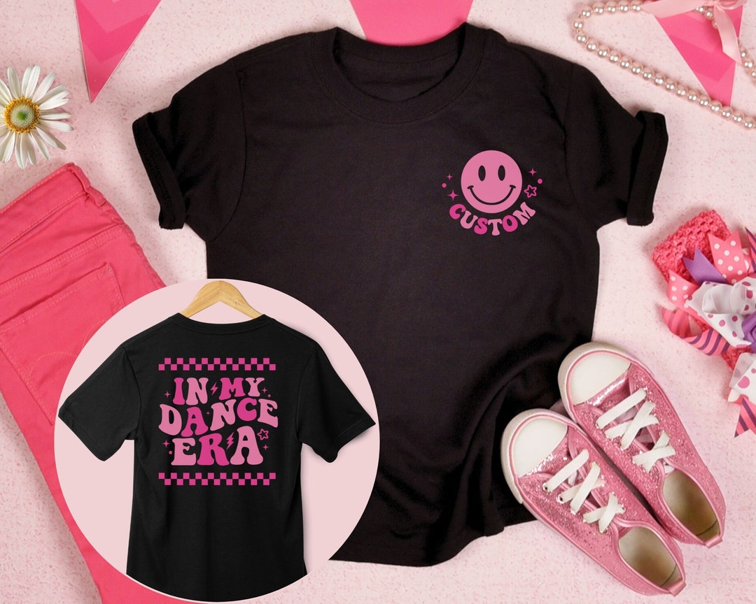 Girls in My Dance Era Shirt, Custom Name Dance Shirt, Personalized ...