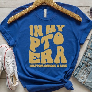 PTO/PTA Crew Shirt, in My Pto Era, Custom Parent Teacher Organization ...