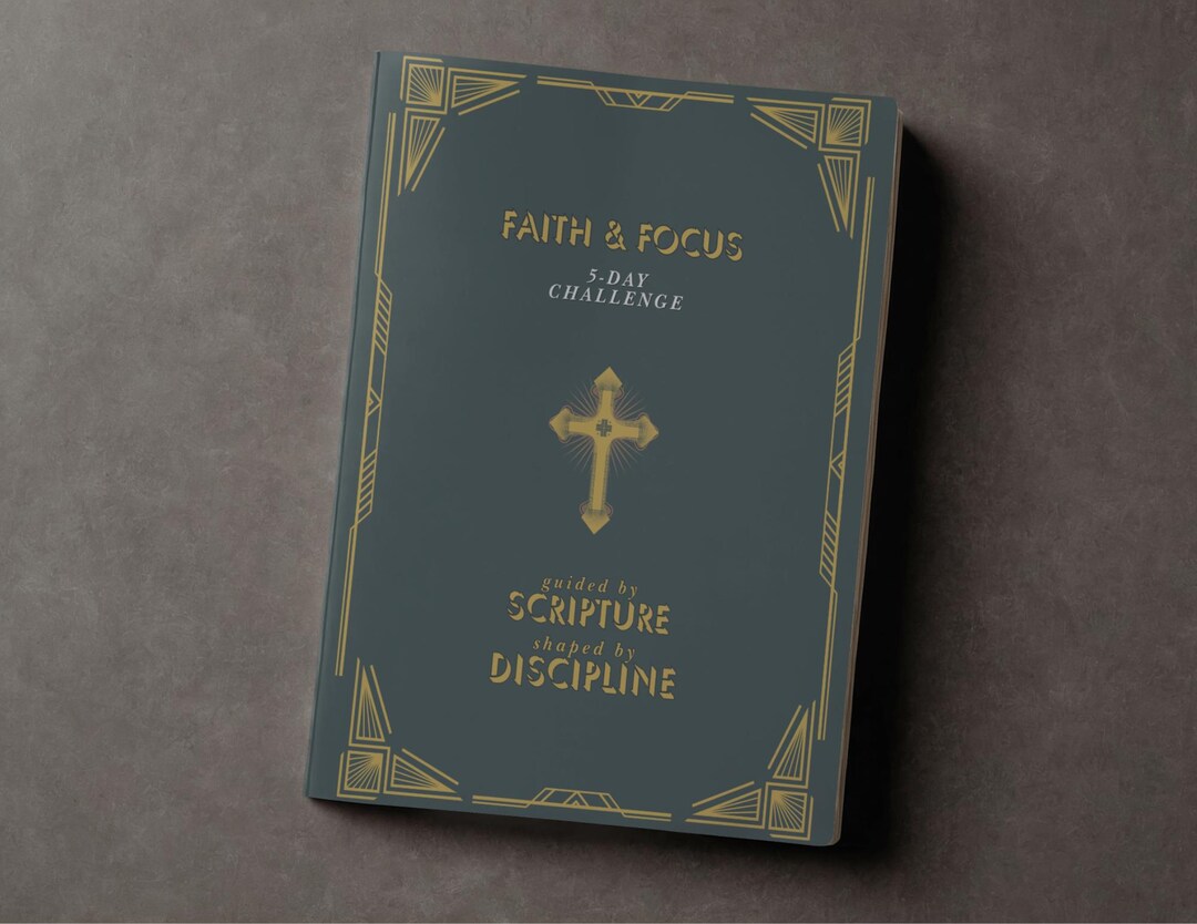 Faith & Focus Challenge – 5-day Printable Devotional for Men - Etsy
