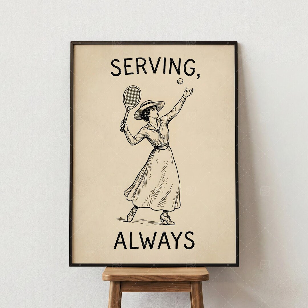Serving Always Tennis Poster, Vintage Tennis Wall Art, Retro Sports ...