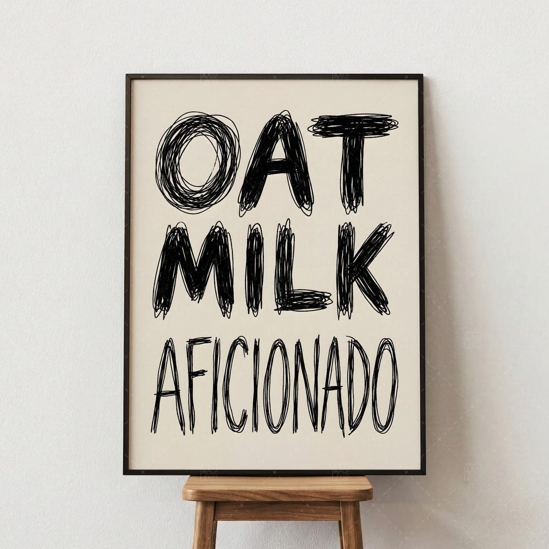 Oat Milk Aficionado Print, Funny Kitchen Wall Art, Modern Typography ...
