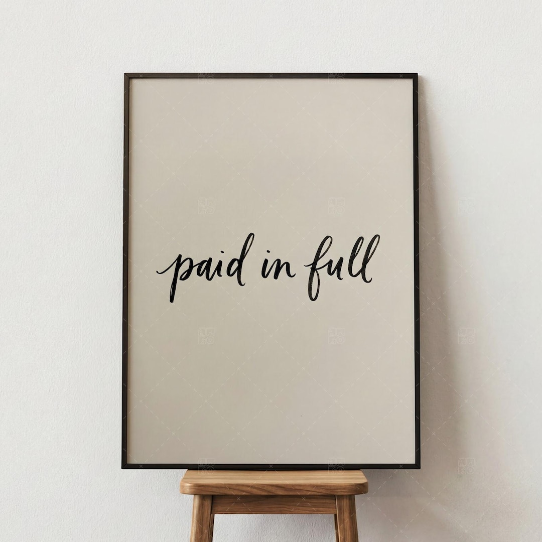 Paid in Full Wall Art, Motivational Typography Poster, Minimalist ...