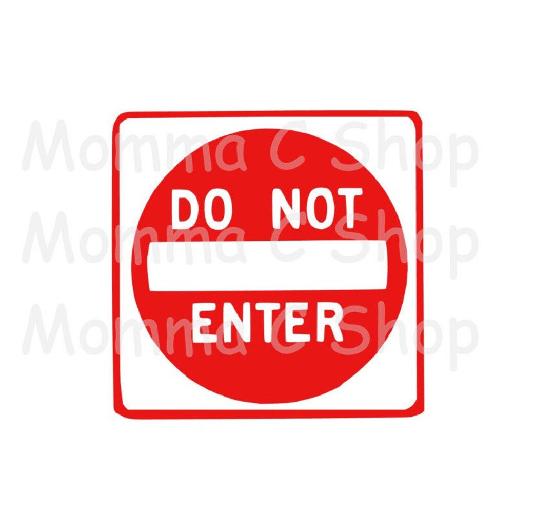 Do Not Enter Sign SVG and JPEG Instant SVG Digital Download File ...