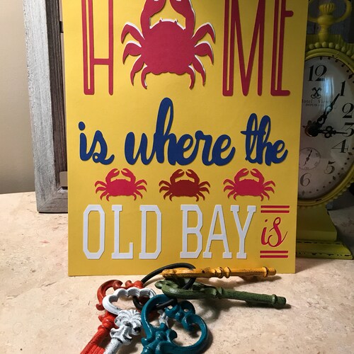 Home is Where the Old Bay is Maryland Blue Crab Sign - Etsy