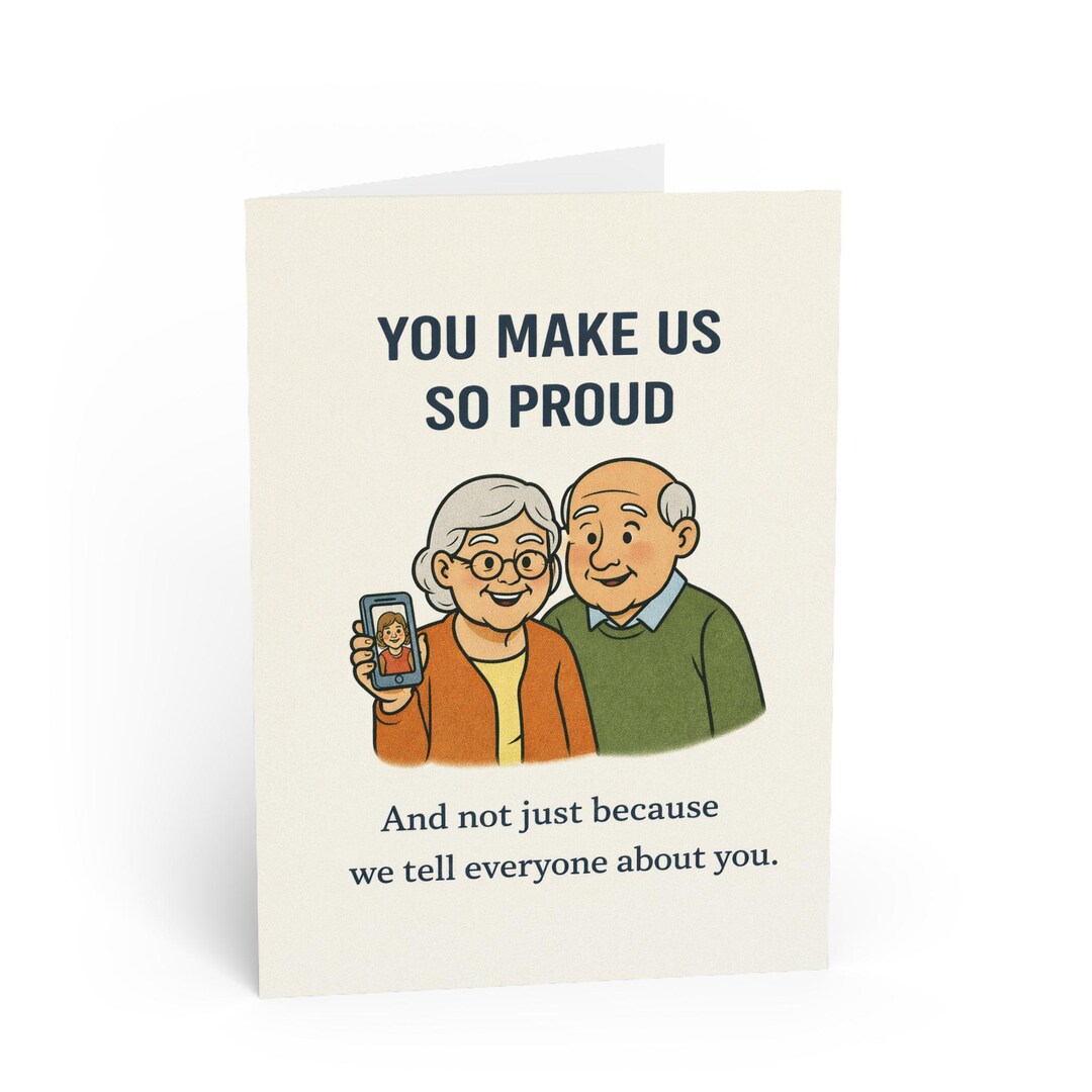 You Make Us so Proud Greeting Card | Funny Grandparents Card, Proud ...