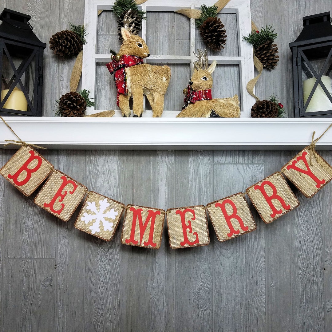 Be Merry Banner, Merry Christmas Burlap Banner, Snowflake Banner ...