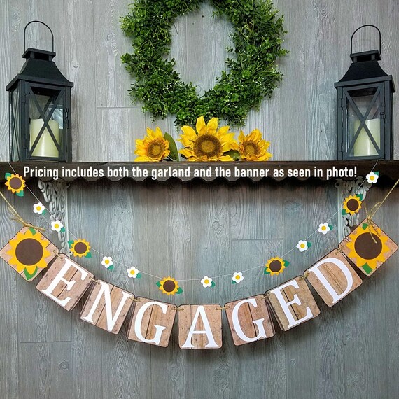 Engaged Sunflower Garland And Banner, Bridal Shower, Engagement Party ...