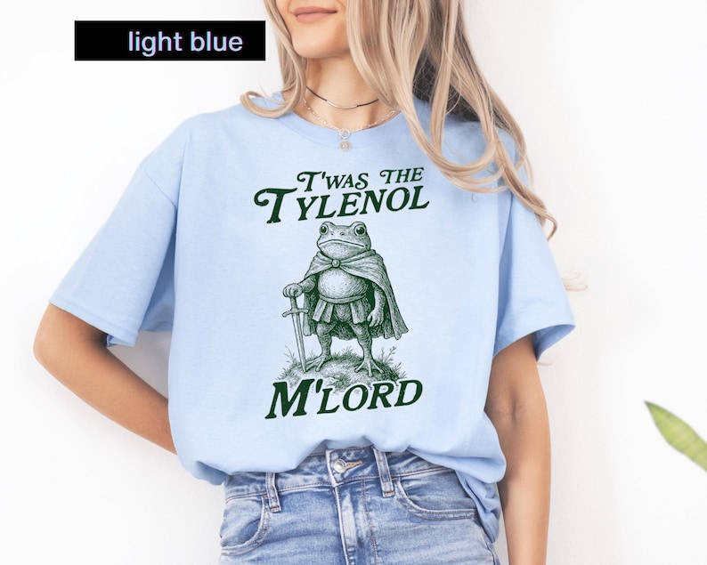 Twas the Tylenol M'lord T-shirt, Tylenol Shirt, Anti RFK Jr Frog ...