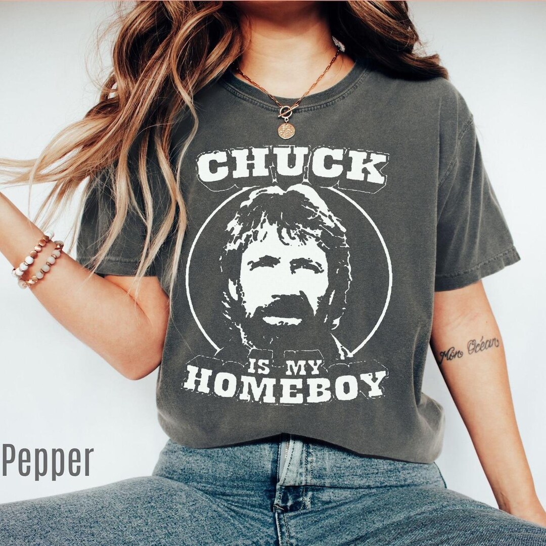 Chuck Norris Never Die Shirt, Chuck is My Homeboy Memorial Shirt, RIP ...