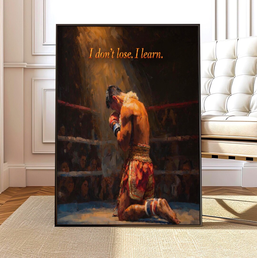 Muay Thai Fighter Wall Art – “I Don’t Lose. I Learn.” Warrior Mindset ...