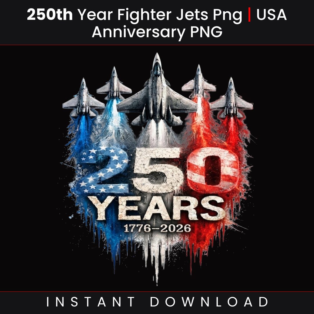 250 Years USA PNG 1776-2026 Fighter Jet Design, American 250th ...