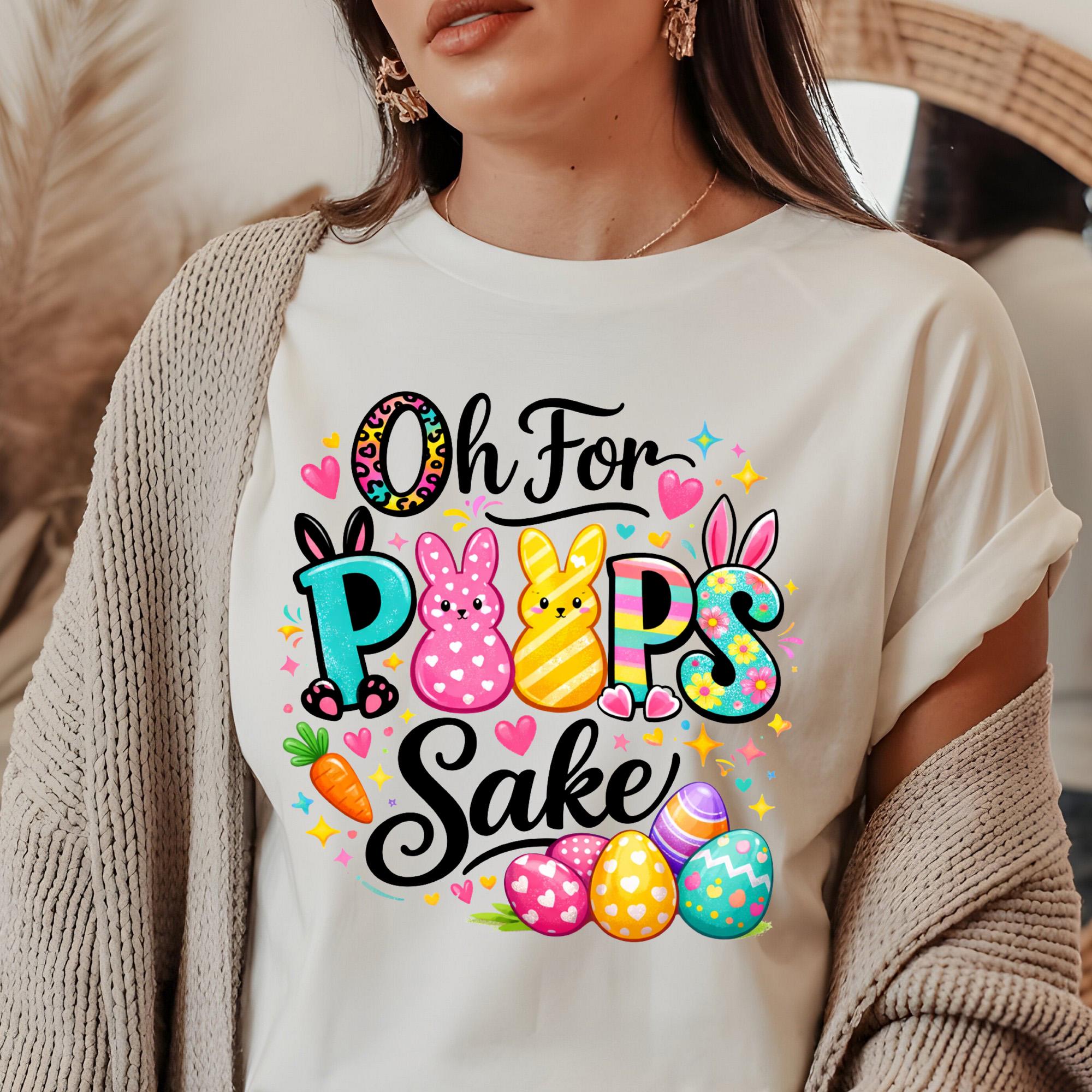 Oh for Peeps Sake PNG | Funny Easter Bunny Shirt Design | Easter ...