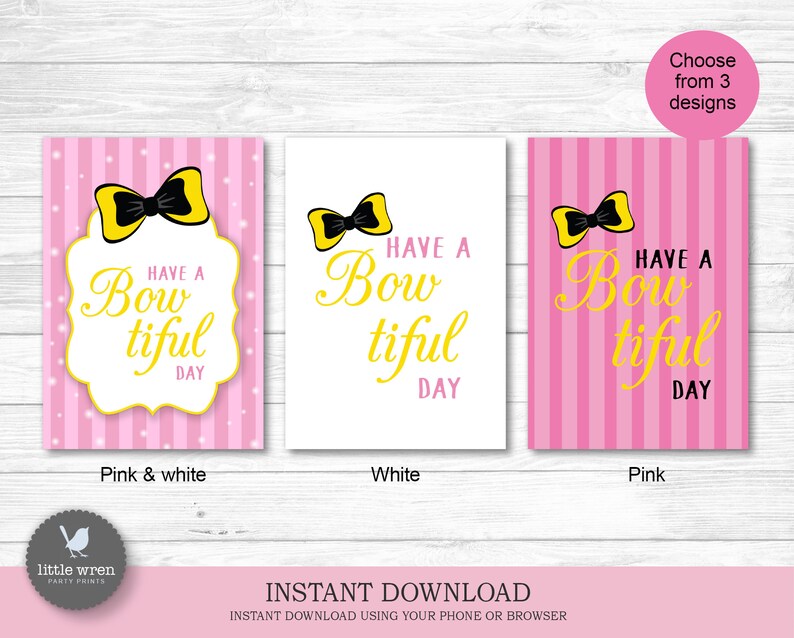 Have a Bowtiful Day Sign INSTANT DOWNLOAD Emma Wiggle Sign - Etsy