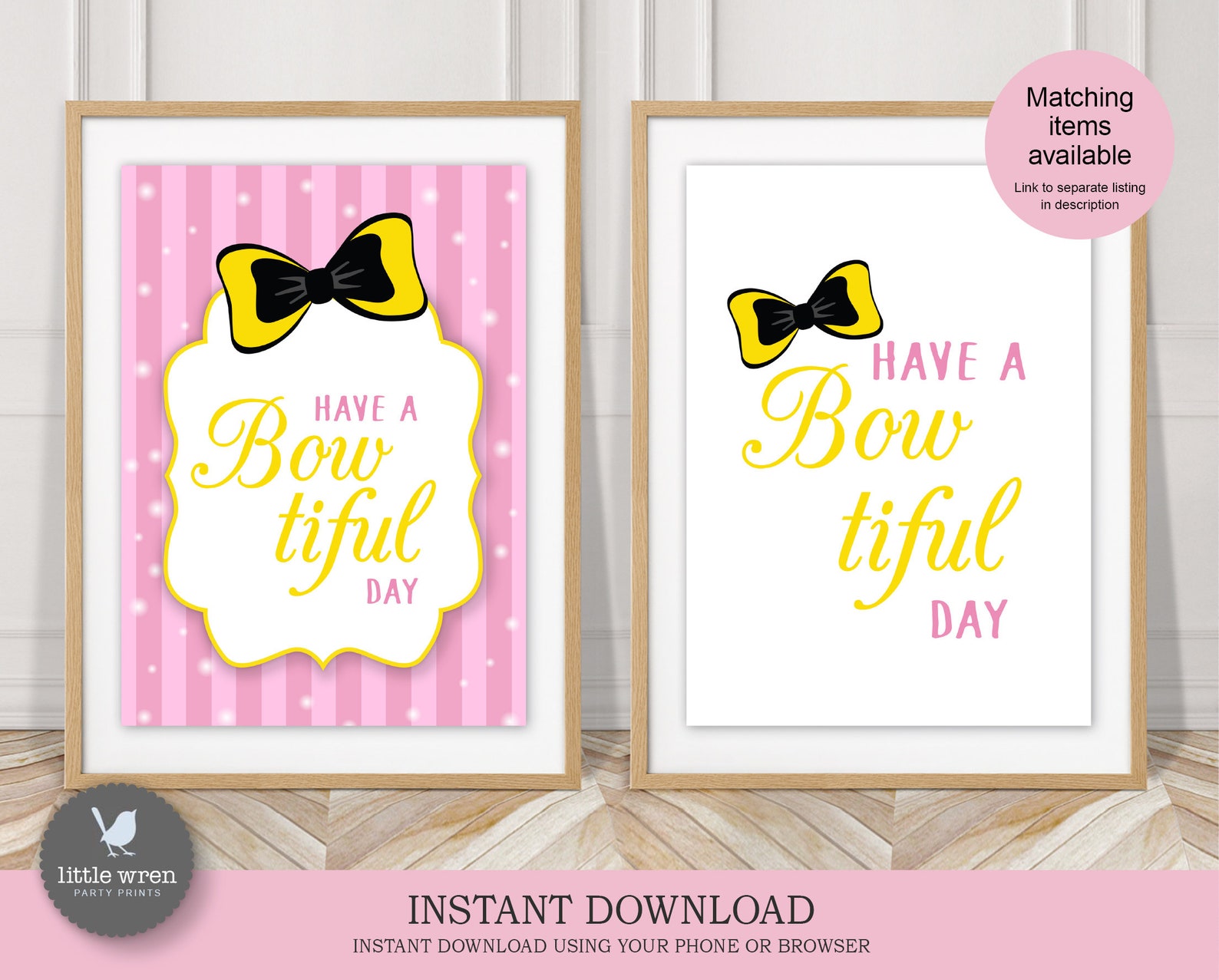 Have a Bowtiful Day Sign INSTANT DOWNLOAD Emma Wiggle Sign - Etsy