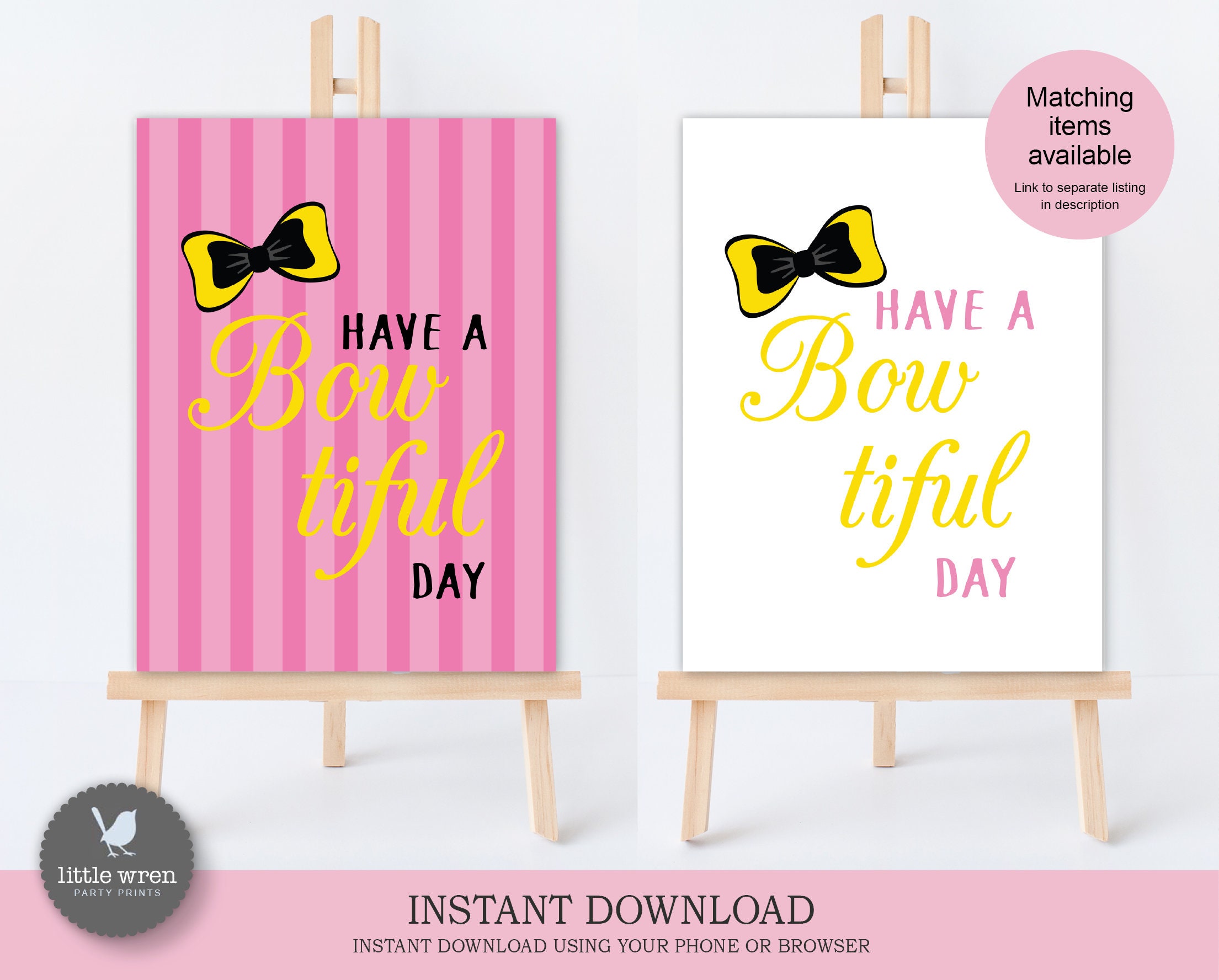 Have a Bowtiful Day Sign, INSTANT DOWNLOAD, Emma Wiggle Sign, Wall Art ...