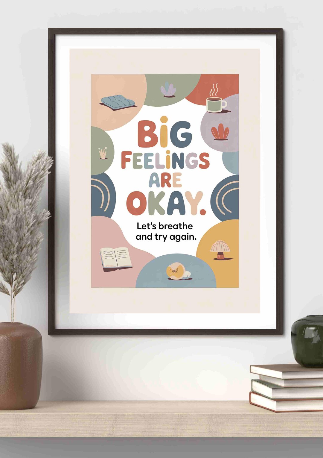 Big Feelings Are Okay Poster Printable – Kids Emotions Wall Art ...