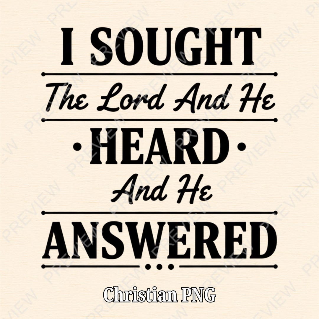 I Sought the Lord PNG – Christian Bible Verse Shirt Design - Etsy