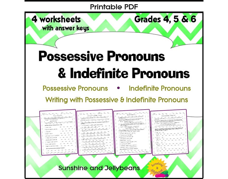 Possessive and Indefinite Pronouns - 4 Worksheets - Grades 4-5-6 ...