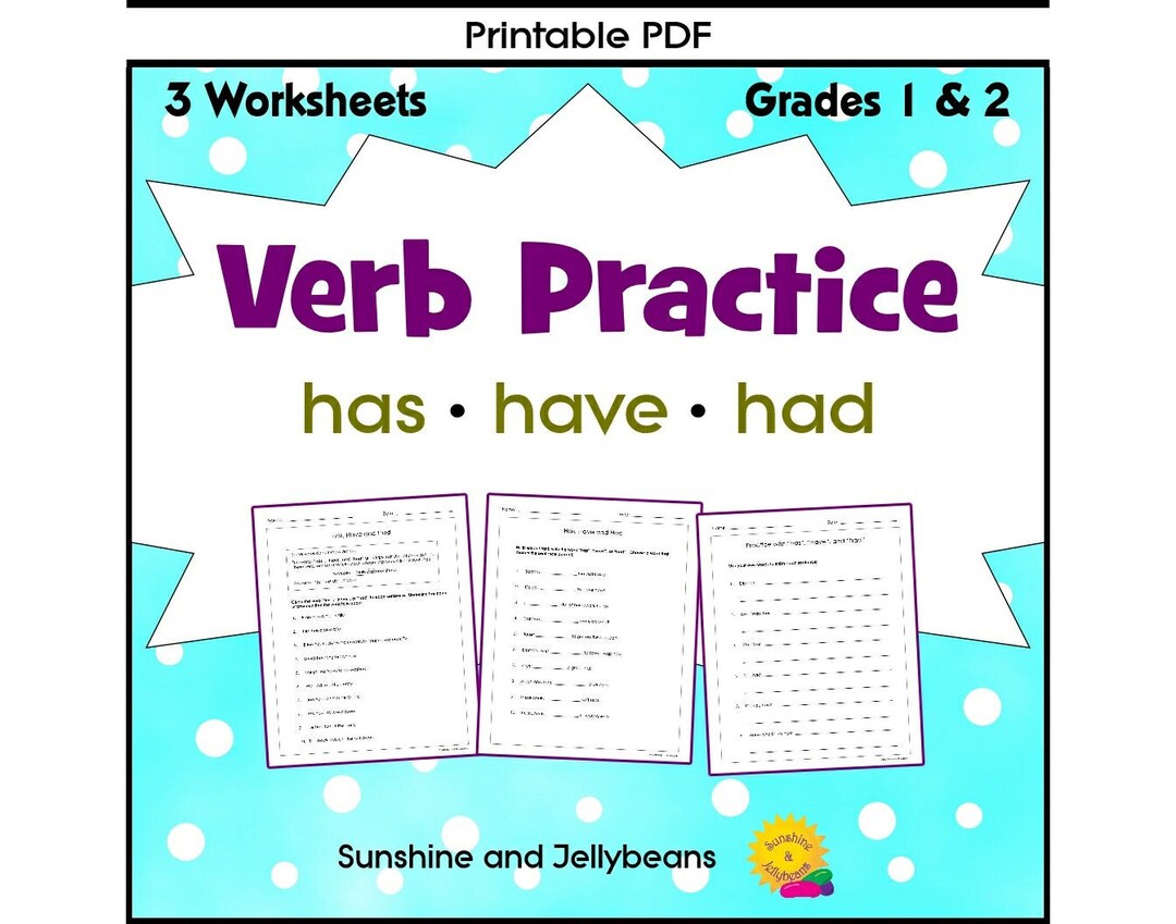 Verbs Practice - "has", "have", "had" - 3 Worksheets - Grades 1 - 2 ...