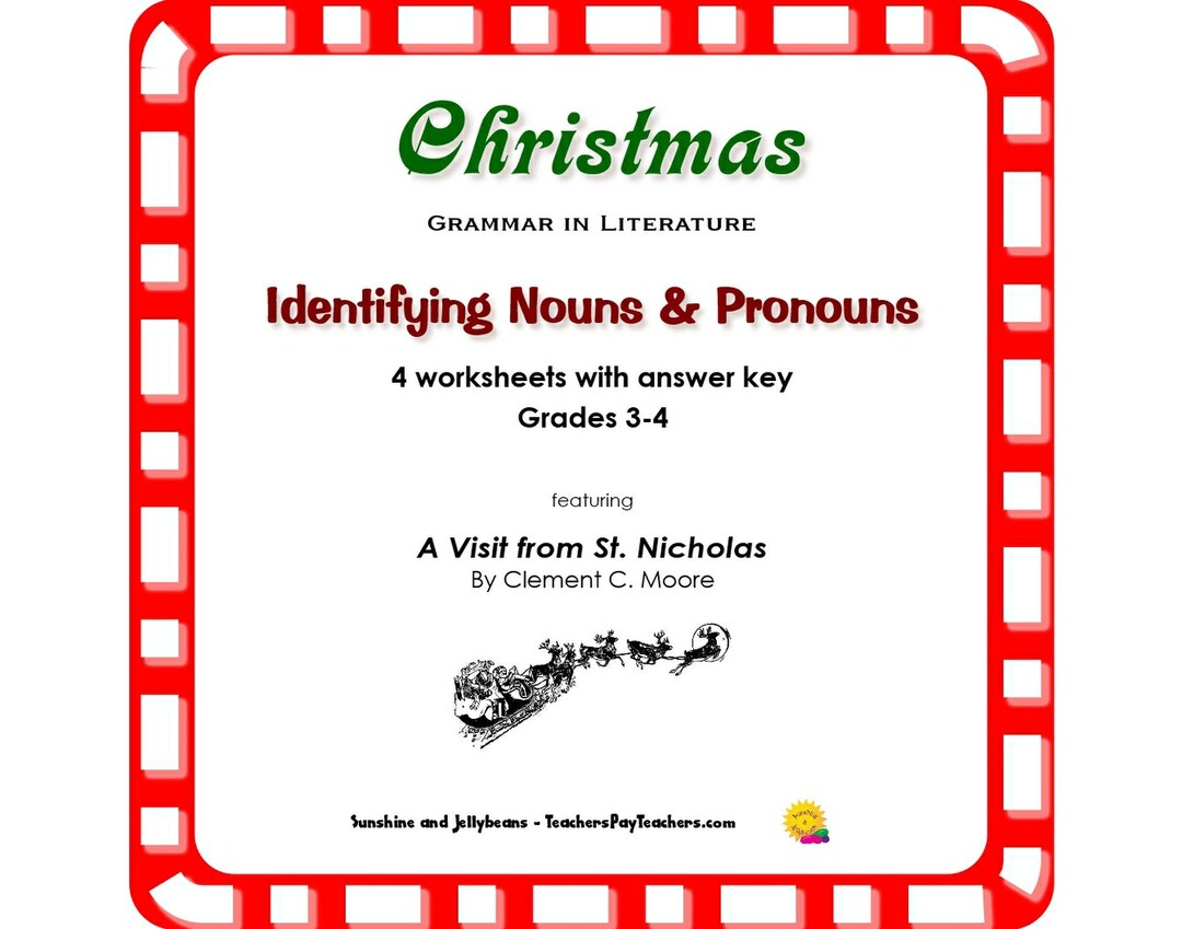 Nouns & Pronouns - A Visit From St. Nicholas - 4 Christmas Worksheets ...