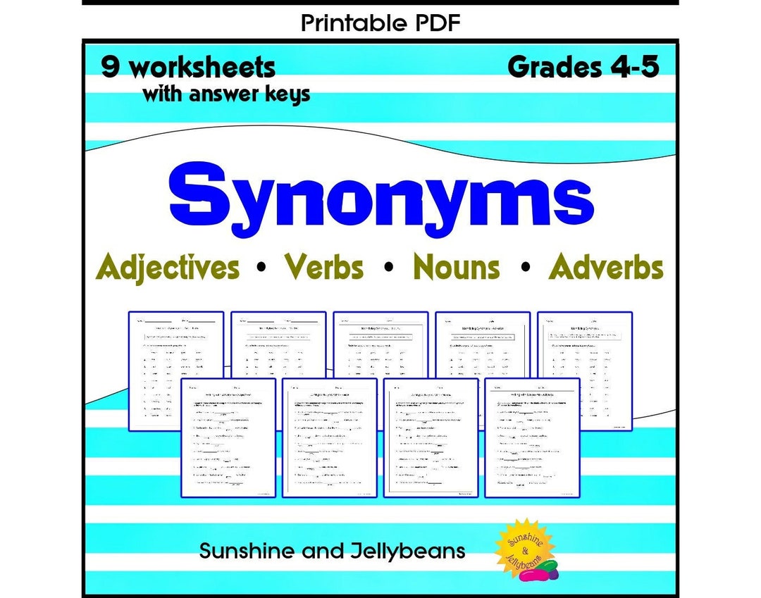 Synonyms - Adjectives, Verbs, Nouns, Adverbs - 9 Worksheets - Grades 4 ...