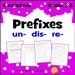 Prefixes Un- Dis- Re- Grammar Vocabulary Writing Skills No-prep ...