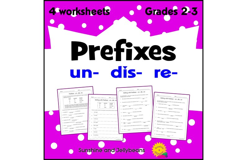 Prefixes Un- Dis- Re- Grammar Vocabulary Writing Skills No-prep ...