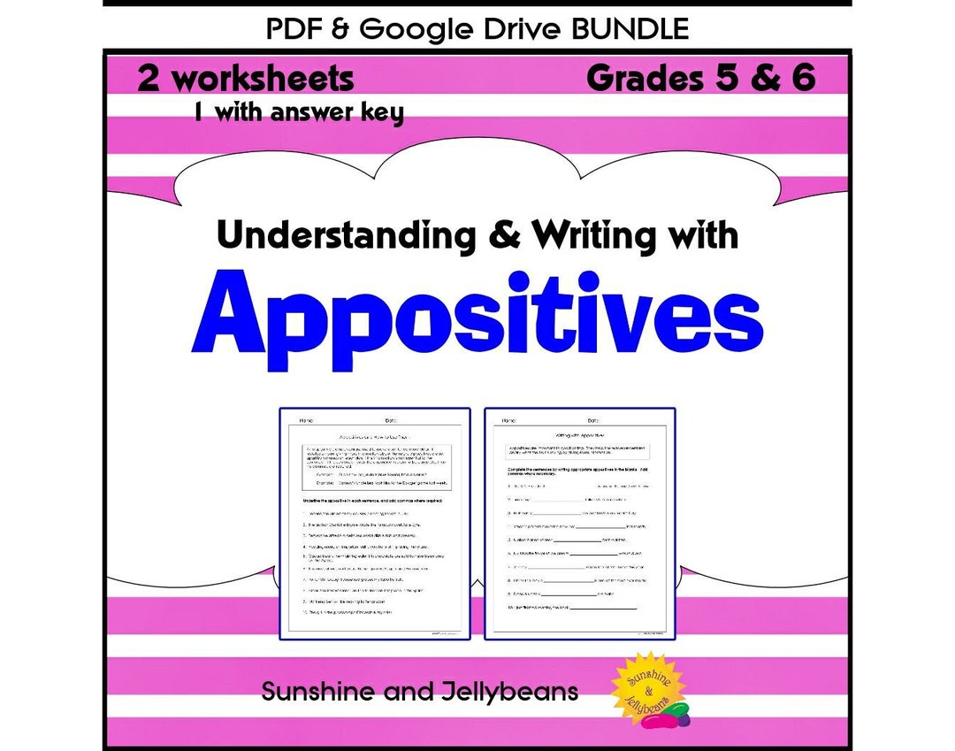 Appositives - Understanding and Writing With Them - 2 Worksheets ...