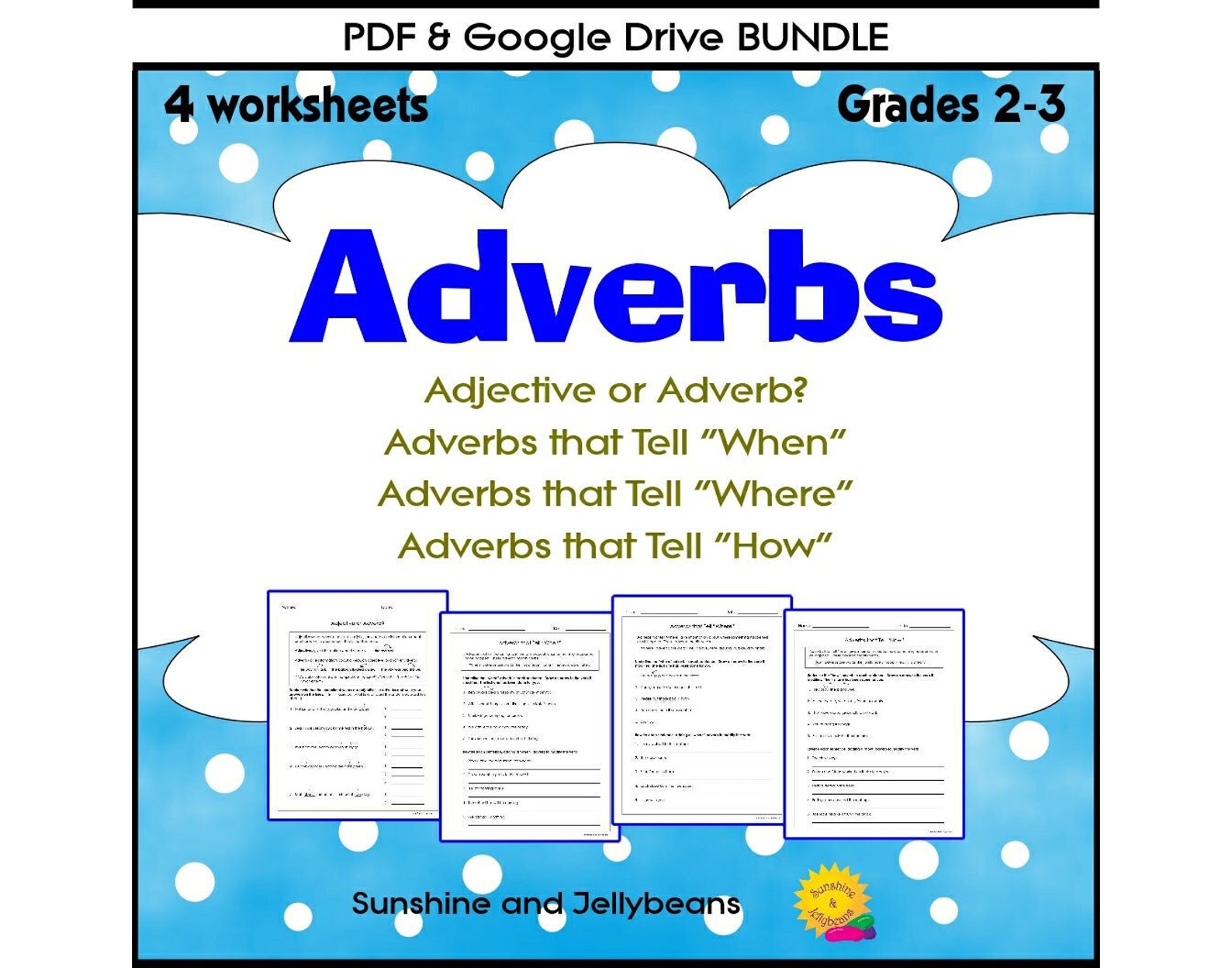 Adverbs That Tell When, Where and How - 4 Worksheets - Grades 2-3 ...