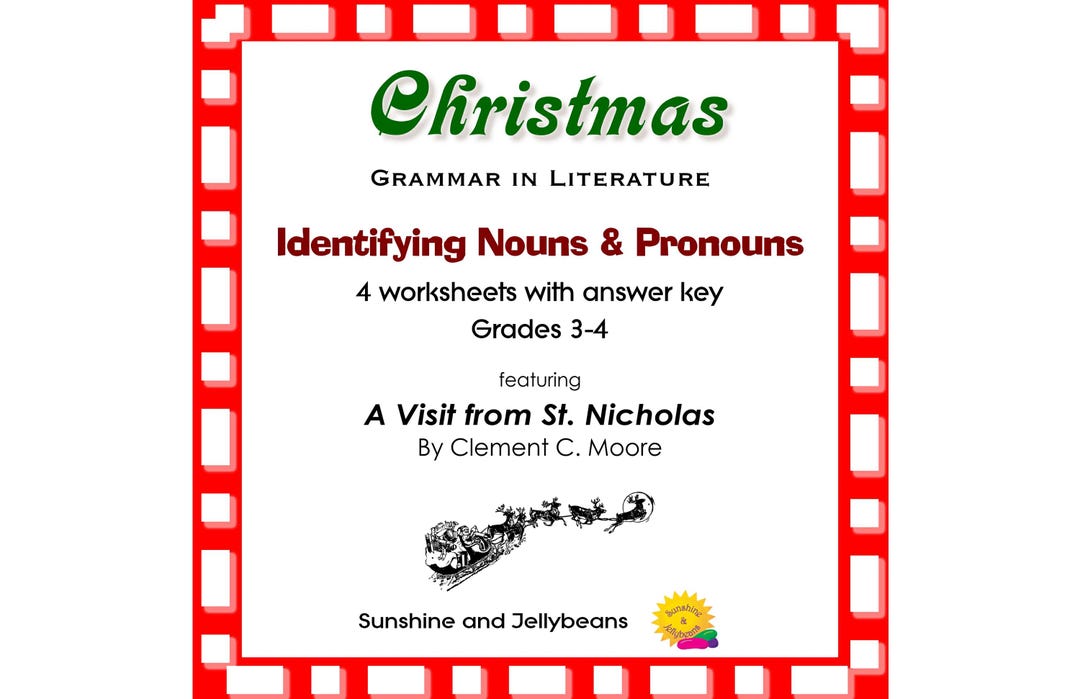 Identifying Nouns and Pronouns - A Visit From St. Nicholas - Twas the ...