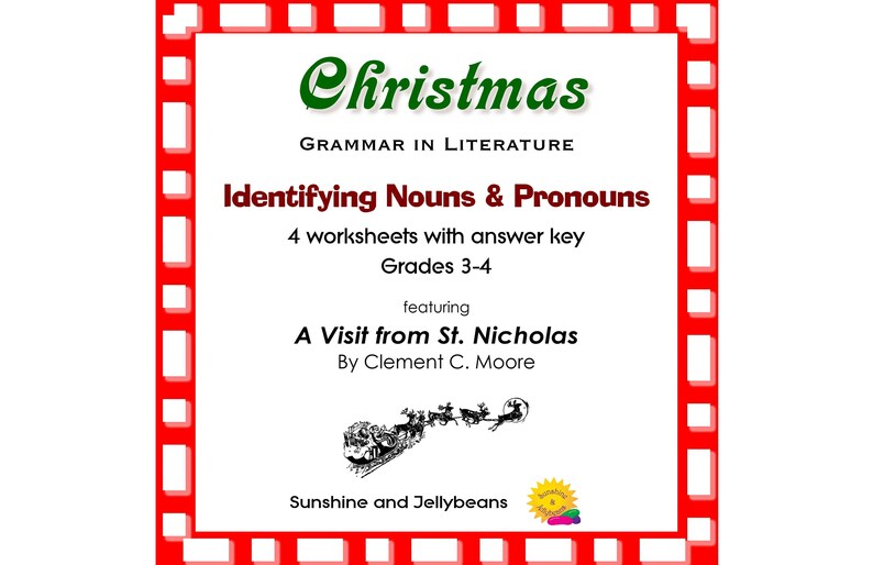 Identifying Nouns and Pronouns - A Visit From St. Nicholas - Twas the ...