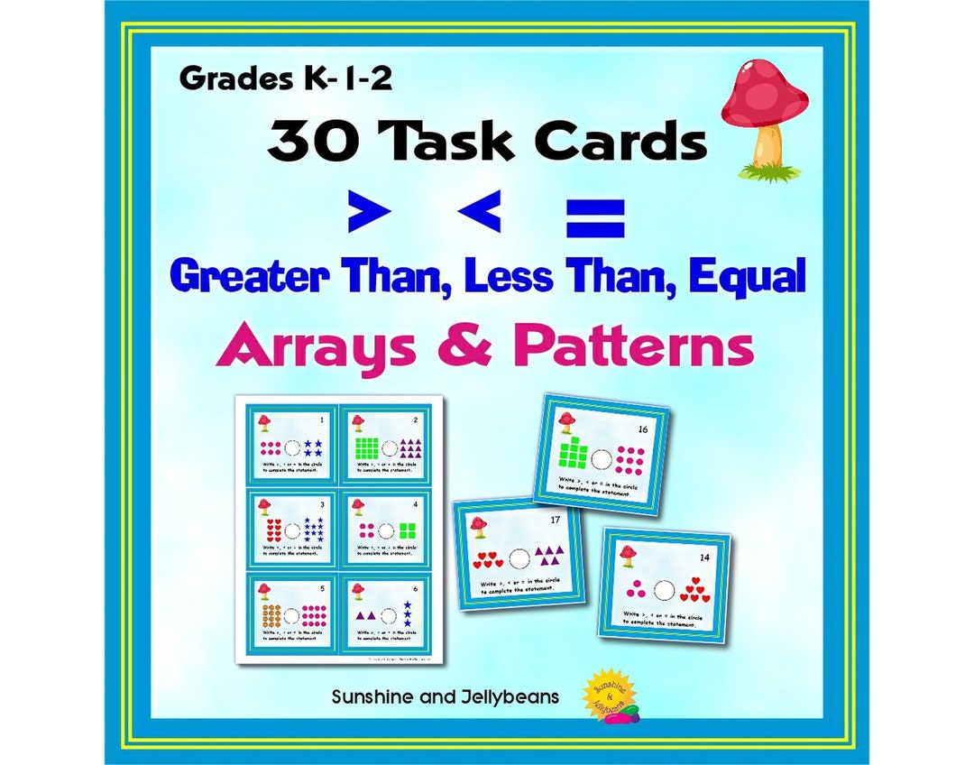 30 Task Cards - Greater Than, Less Than, Equal - Arrays & Patterns ...