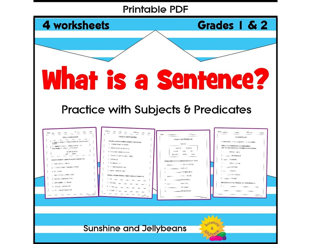 What is a Sentence Subjects and Predicates 4 Worksheets Grades 1-2 CCSS ...