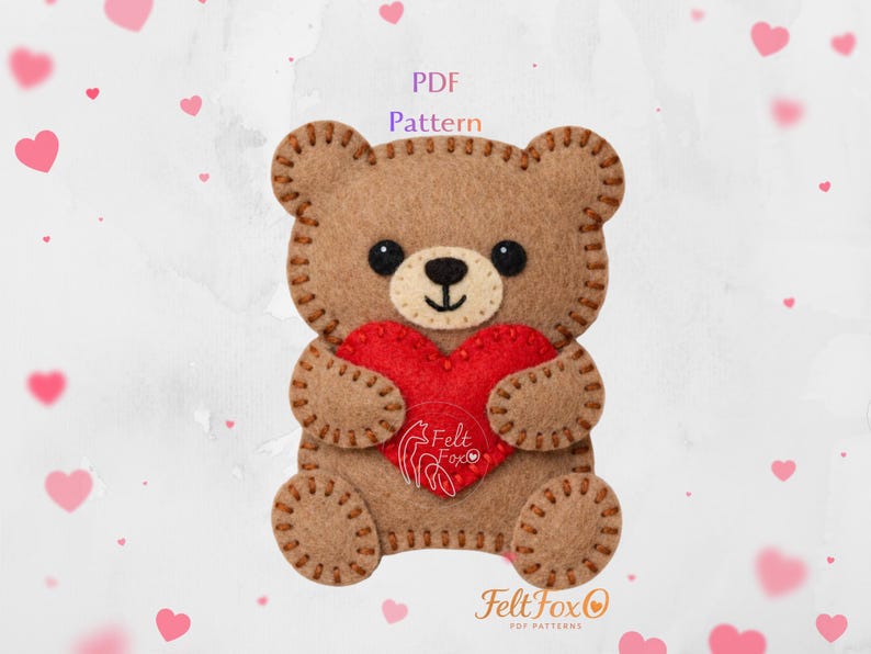 Felt Teddy Sewing Pattern PDF, Valentine’s Day Ornament,easy Beginner ...