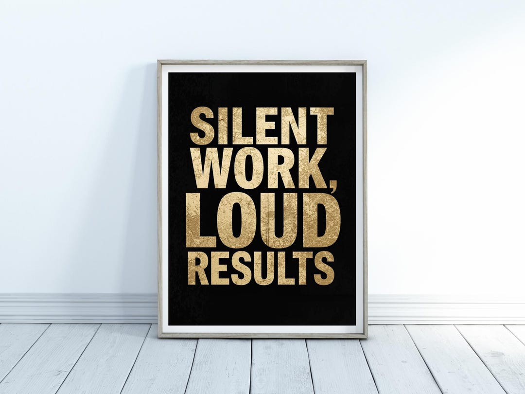 SILENT WORK. LOUD Results_gift for Men Wall Art - Etsy