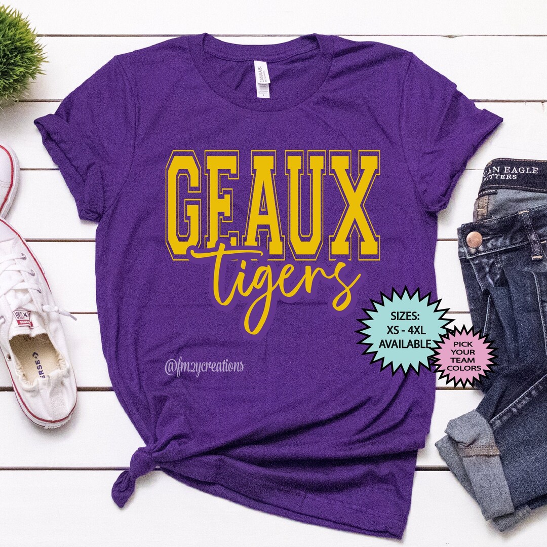 GEAUX TIGERS Shirt | Go Tigers Football Shirt | Game Day Shirt | Geaux ...