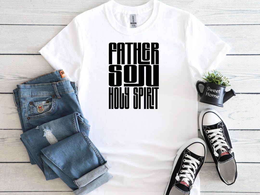 Father Son Holy Spirit PNG, Christian Apparel Design (digital Download ...